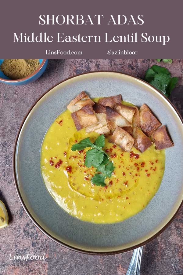 Shorbat Adas (Middle Eastern Lentil Soup)